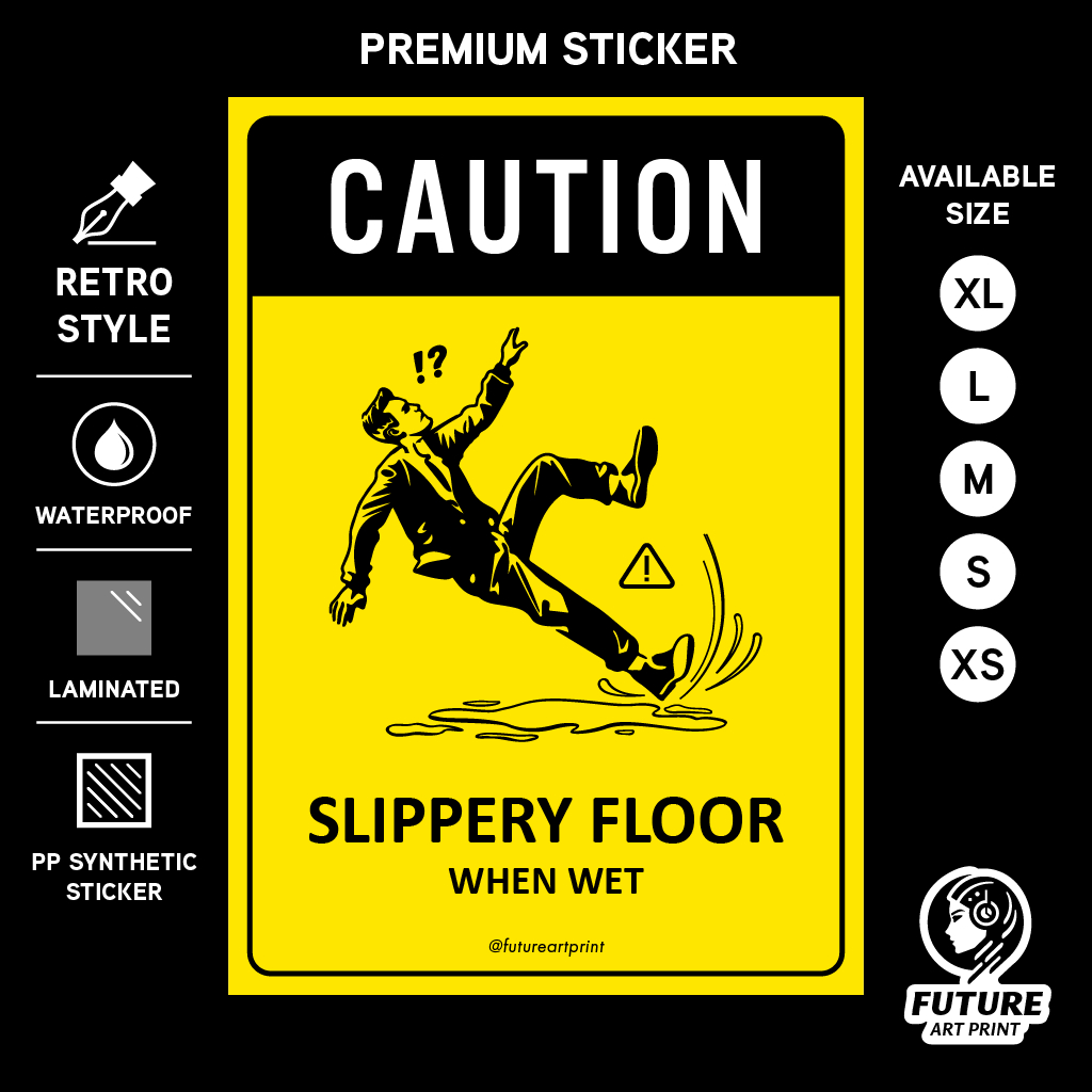 Caution Slippery Floor When Wet. Premium Sticker Sign Notice Warning ...
