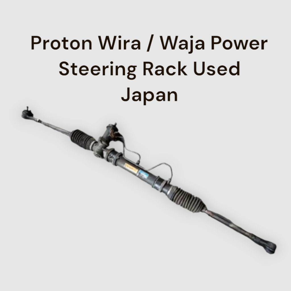Proton Wira / Waja Power Steering Rack Used Japan | Shopee Singapore