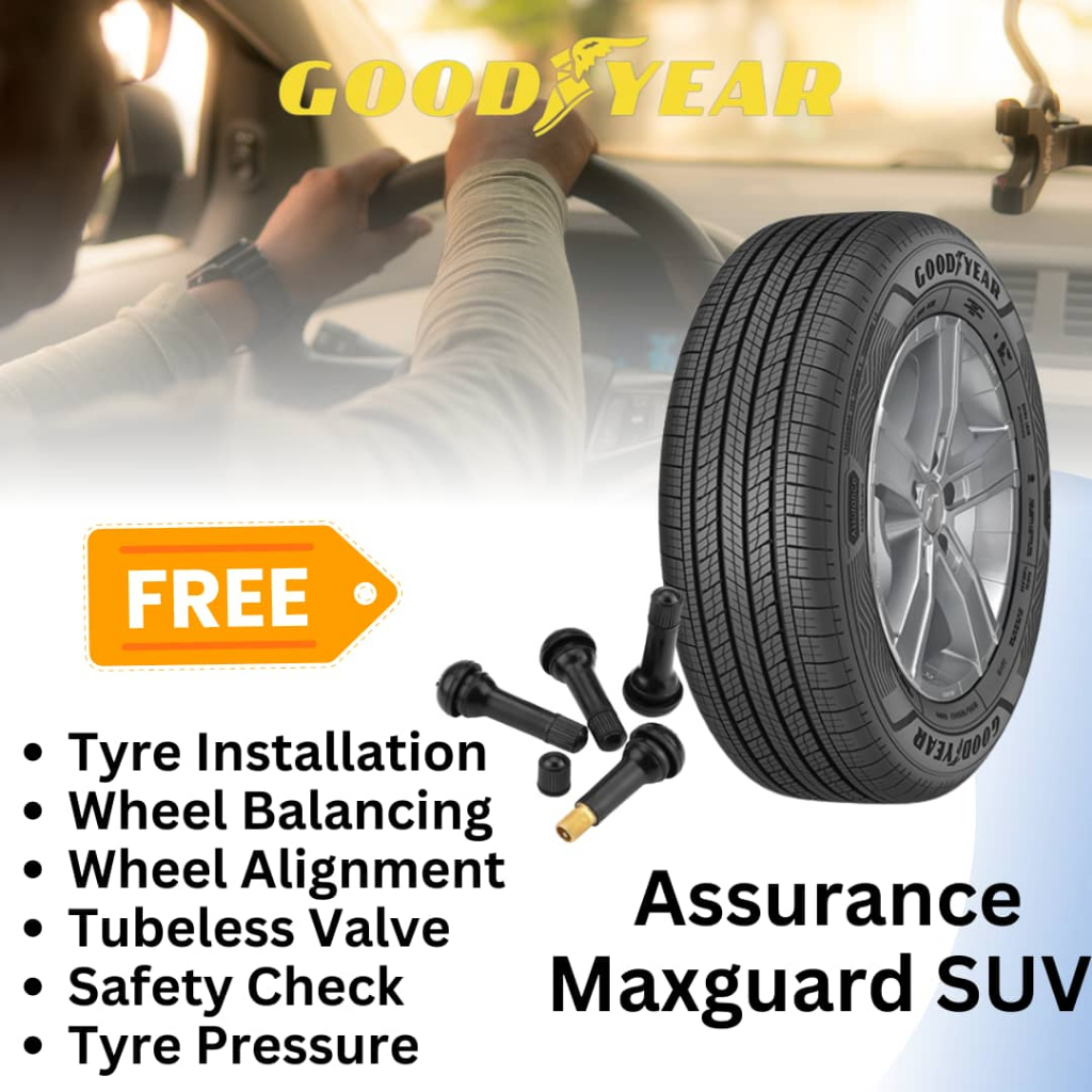 NEW TYRE 265/65R17 ASSURANCE MAXGUARD SUV GOODYEAR (2021) (WITH INSTALLATION) | Shopee Singapore