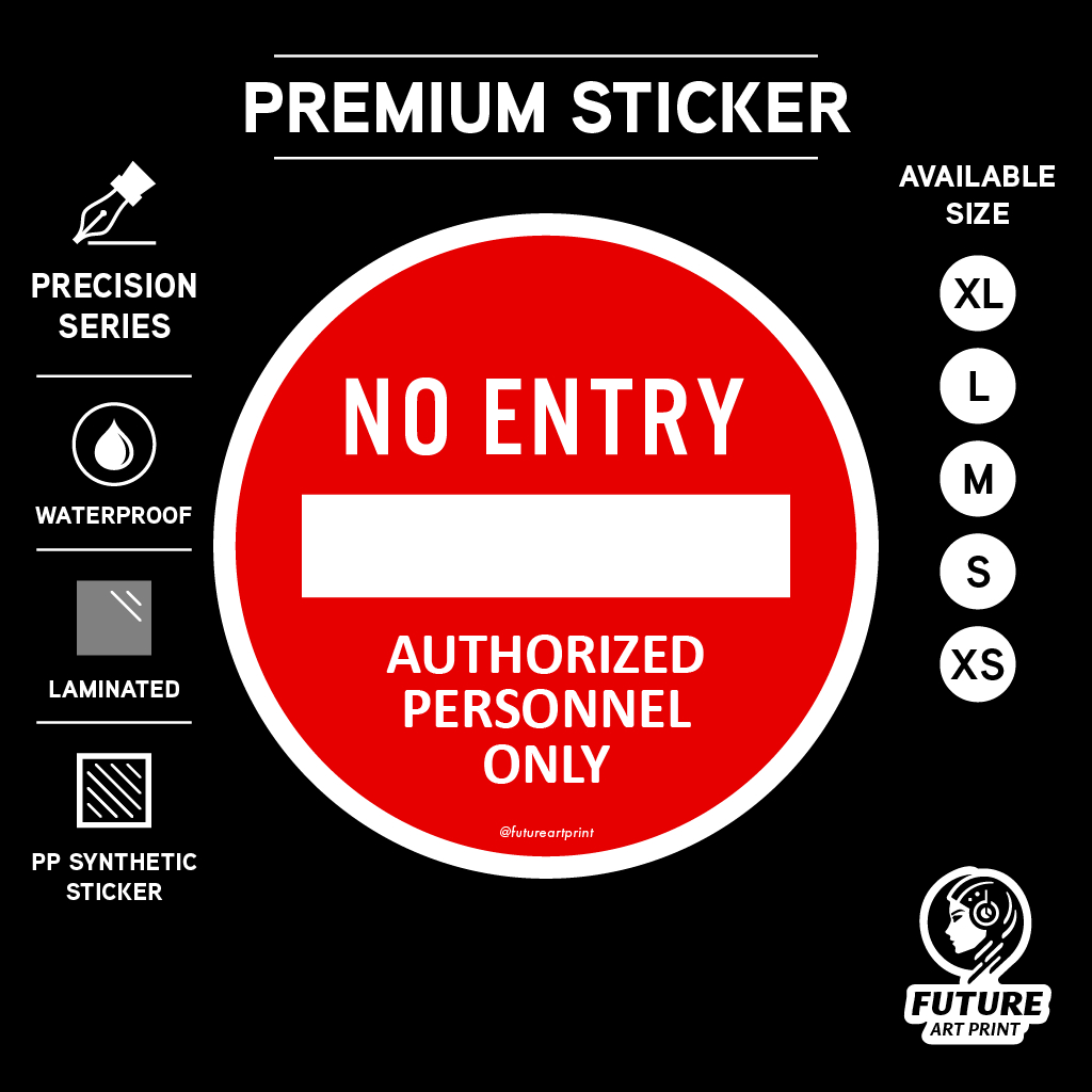 No Entry. Authorized Personnel Only. Premium Sticker Round Sign Notice ...