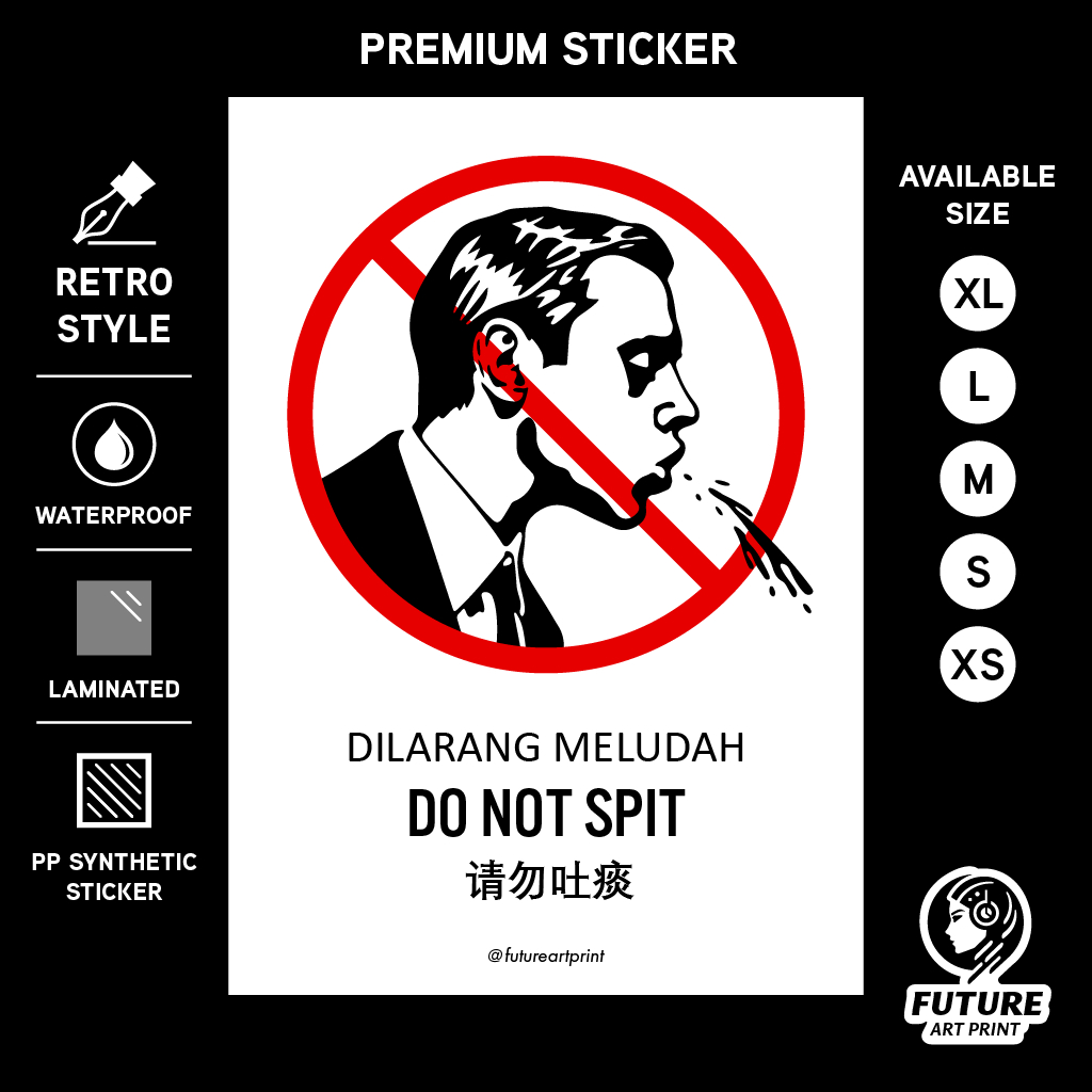 Do Not Spit. Dilarang Meludah. 请勿吐痰. Premium Sticker Sign Notice ...