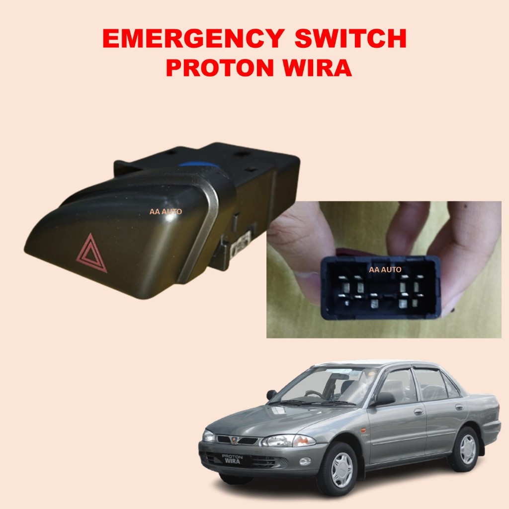PROTON WIRA EMERGENCY SWITCH,HAZARD SWITCH ,DOUBLE SIGNAL SWITCH Proton ...