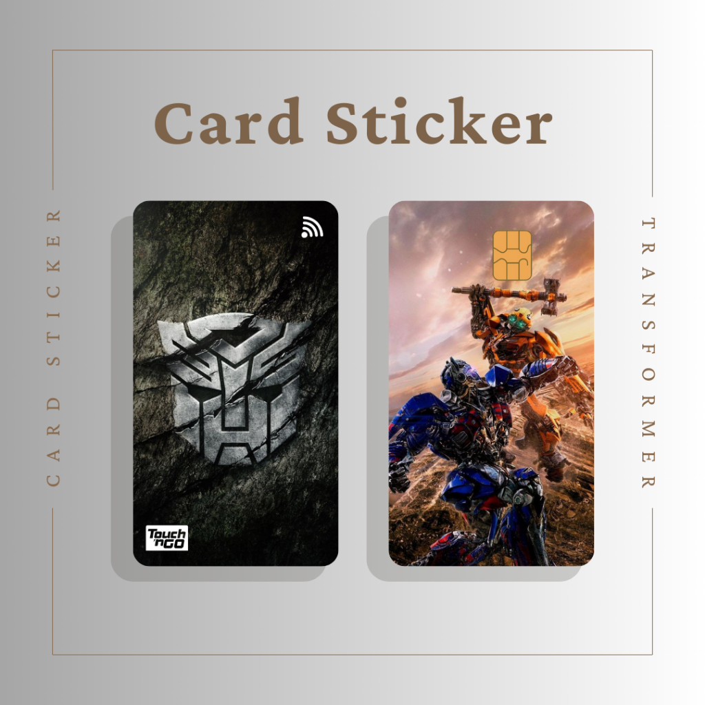 TRANSFORMER CARD STICKER - TNG CARD / NFC CARD / ATM CARD / ACCESS CARD ...