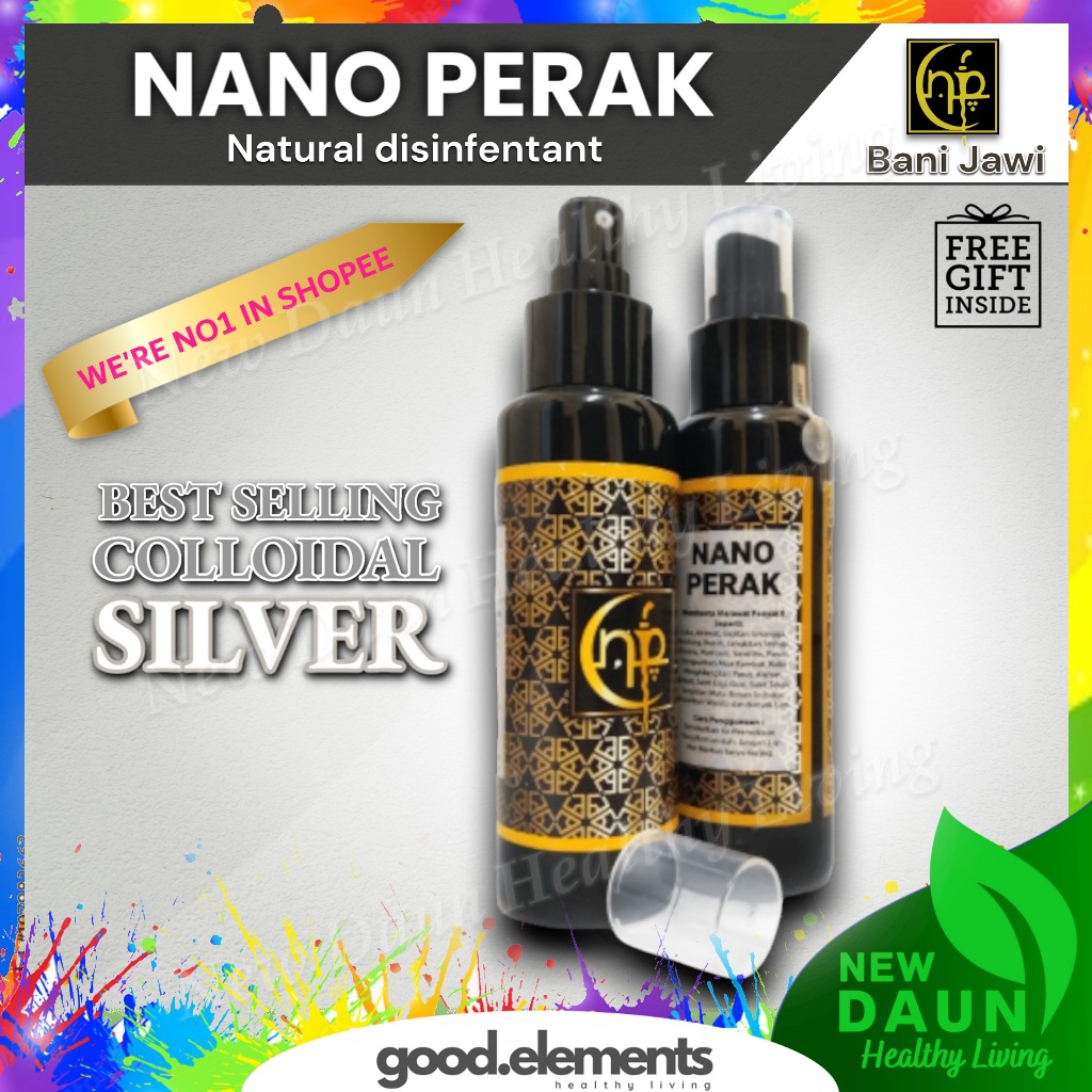 NANO PERAK Colloidal Silver disinfectant rawat jangkitan sanitizer ...