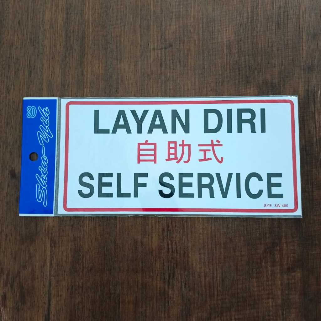 Office Sticker / Sticker Sign Board SW400 SELF SERVICE / LAYAN DIRI ...