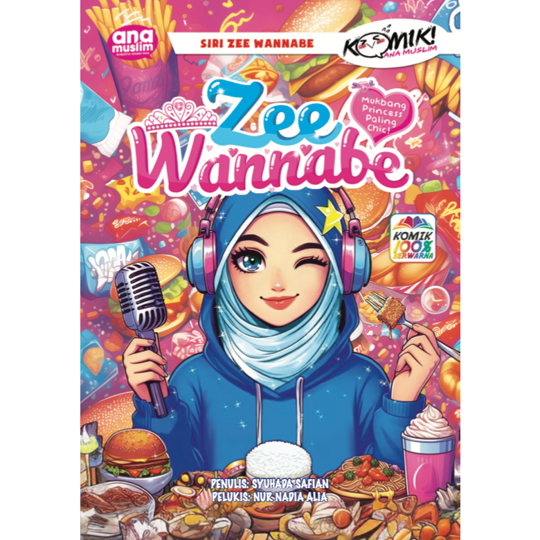 ZEE WANNABE – THE MOST CHIC MUKBANG PRINCESS!- ANA MUSLIM COMIC STORY ...