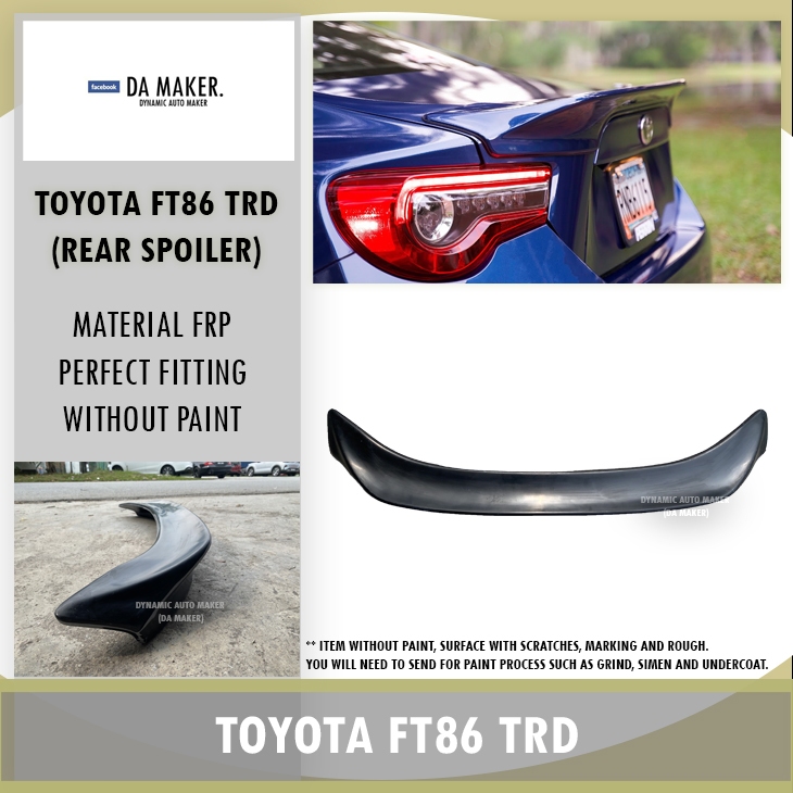 TOYOTA GT86 FT86 86 SUBARU BRZ TRD REAR SPOILER | Shopee Singapore