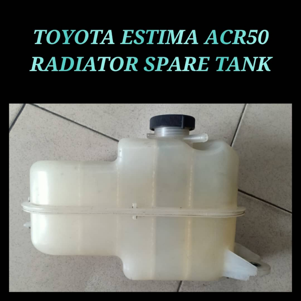 Radiator Spare Tank / Tangki Air Simpanan Toyota Estima Previa ACR50 06 ...