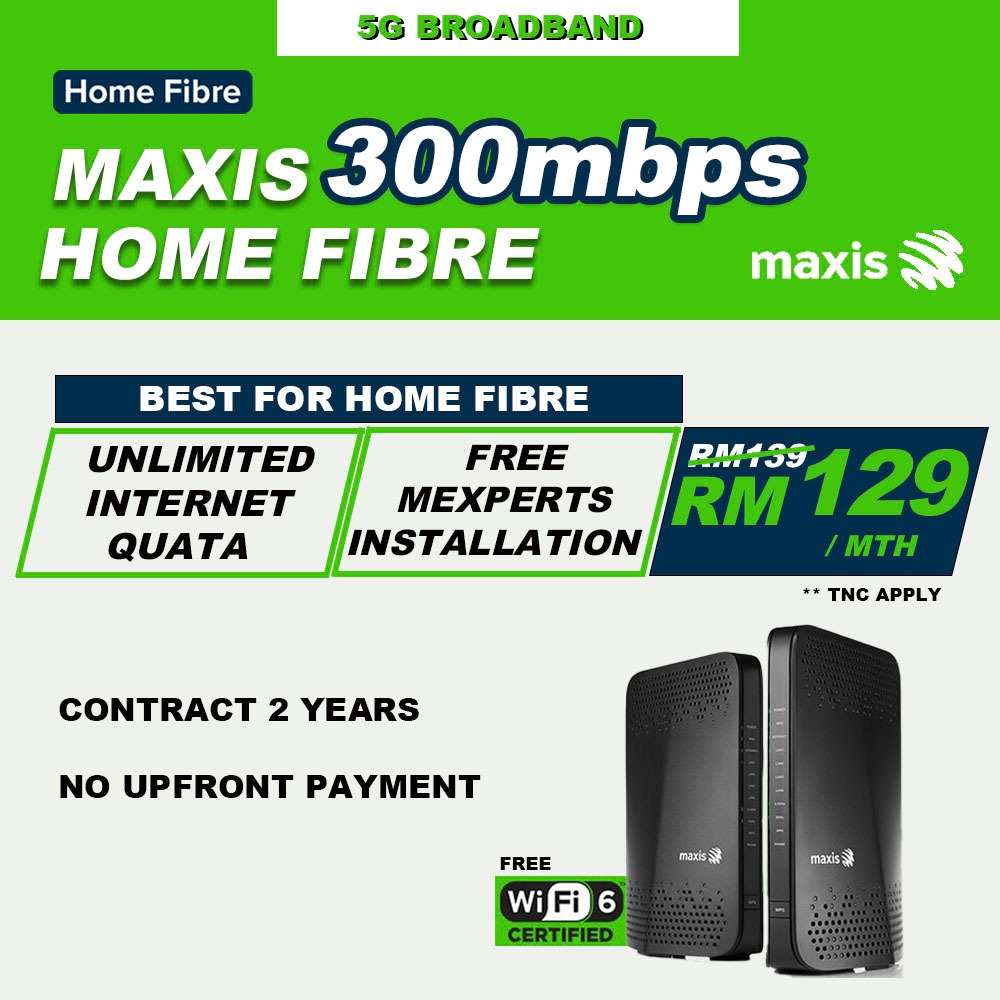 MAXIS HOME FIBRE BROADBAND PLAN 300MBPS WITH UNLIMITED QUOTA | Shopee ...
