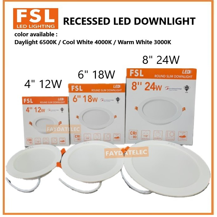 FSL 4" 12W/6" 18W/8" 24W LED DOWNLIGHT (ROUND RECESSED TYPE) | Shopee Singapore
