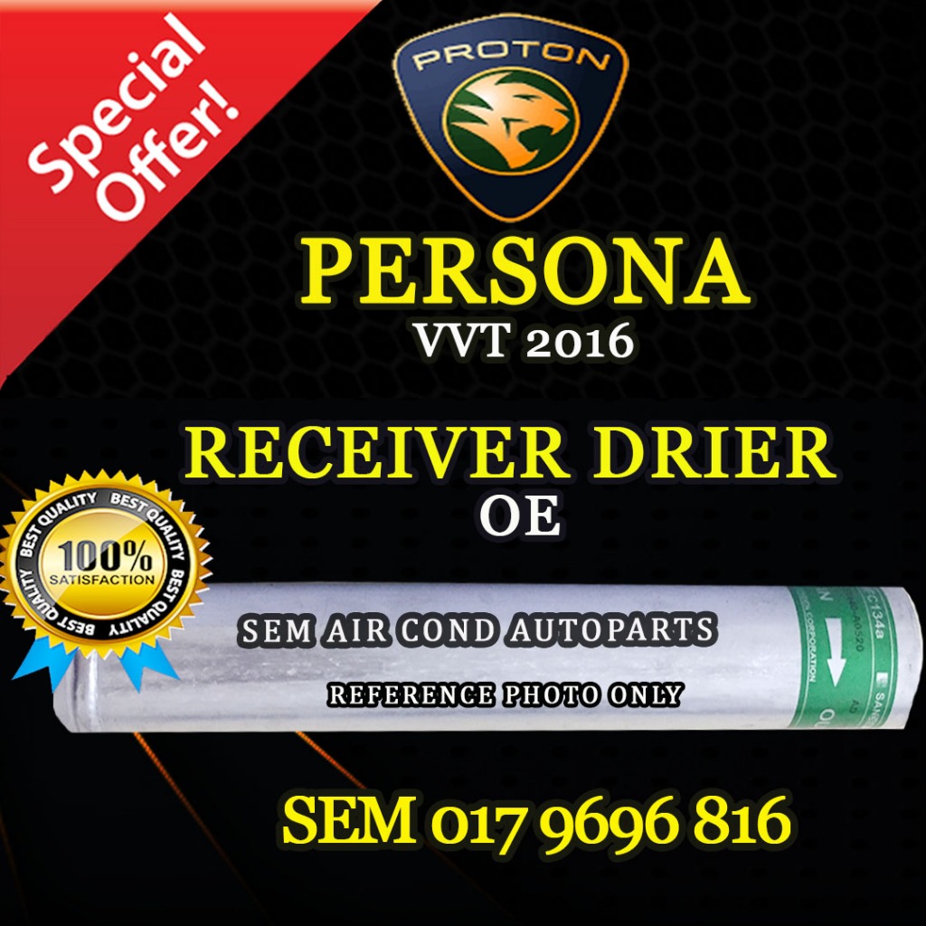 PROTON PERSONA NEW MODEL VVT 2016 OE SANDEN SD RECEIVER DRIER/ FILTER ...