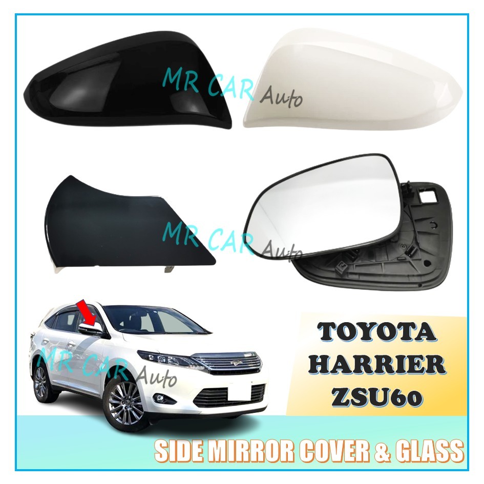 TOYOTA HARRIER ZSU60 2014-2019 SIDE MIRROR COVER & GLASS | Shopee Singapore