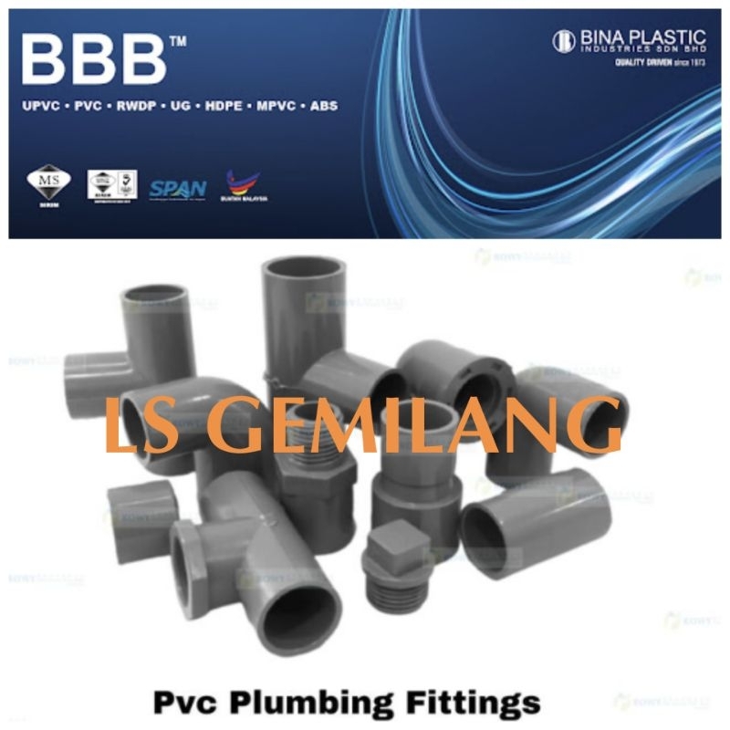 LS GEMILANG 50PCS BBB BINA PLASTIC PVC PIPE FITTING ELBOW BEND SOCKET TEE VALVE SOCKET TANK ...