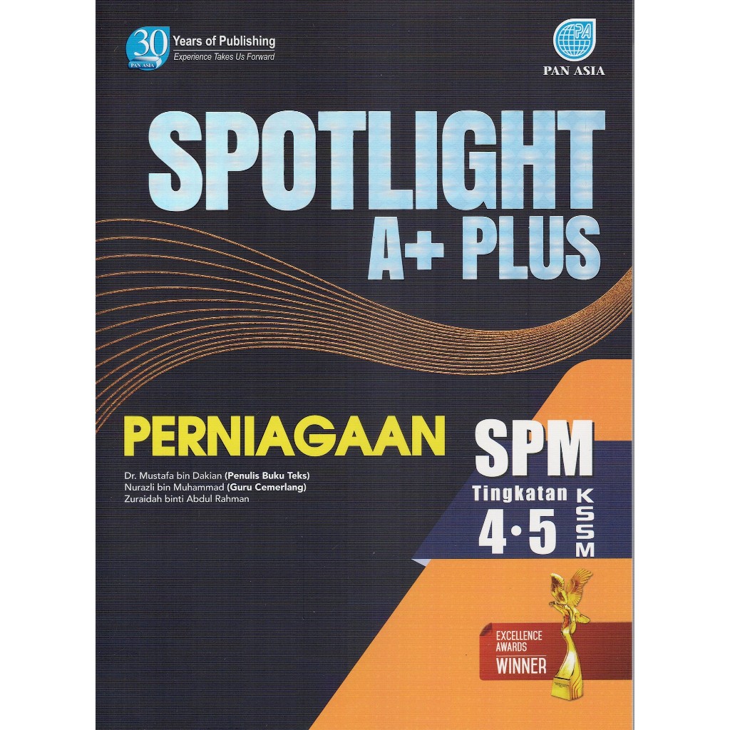 REFERENCE BOOK: SPOTLIGHT A+ PLUS BUSINESS SPM LEVEL 4&5 KSSM (2025 ...