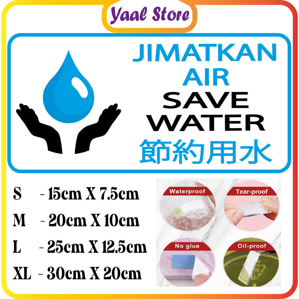 Save Water / Sign Sticker/PVC Sticker Wall,Window(WATERPROOF)/ Jimatkan ...