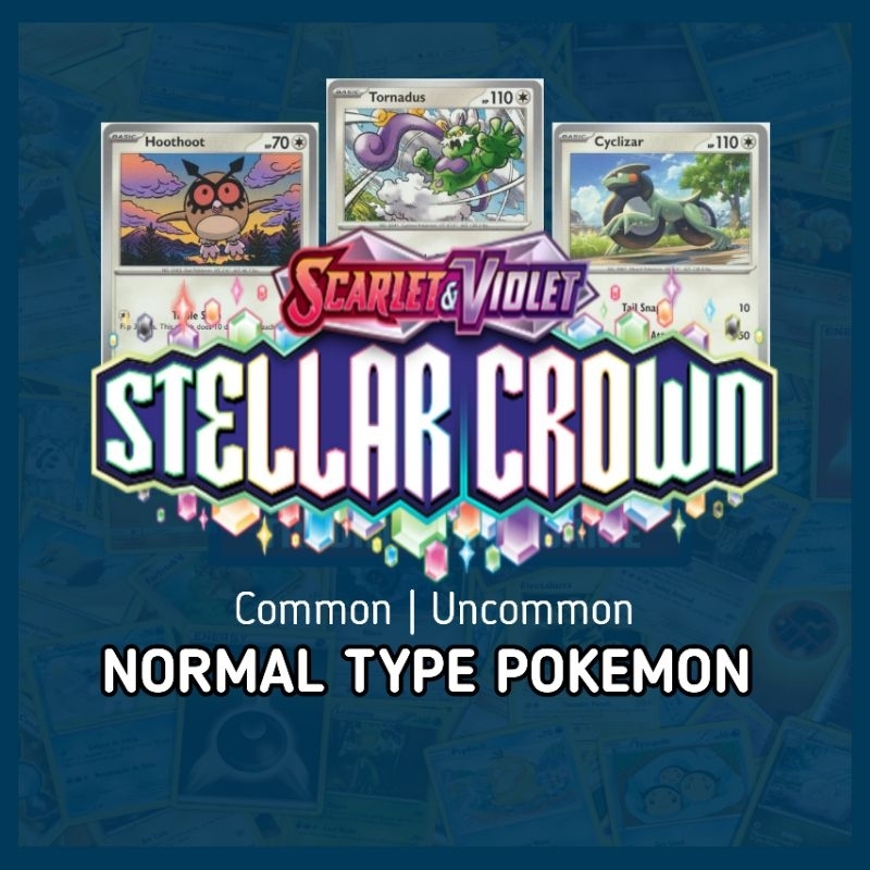 Pokemon TCG: Stellar Crown | Common Uncommon | Normal Type Pokemon ...