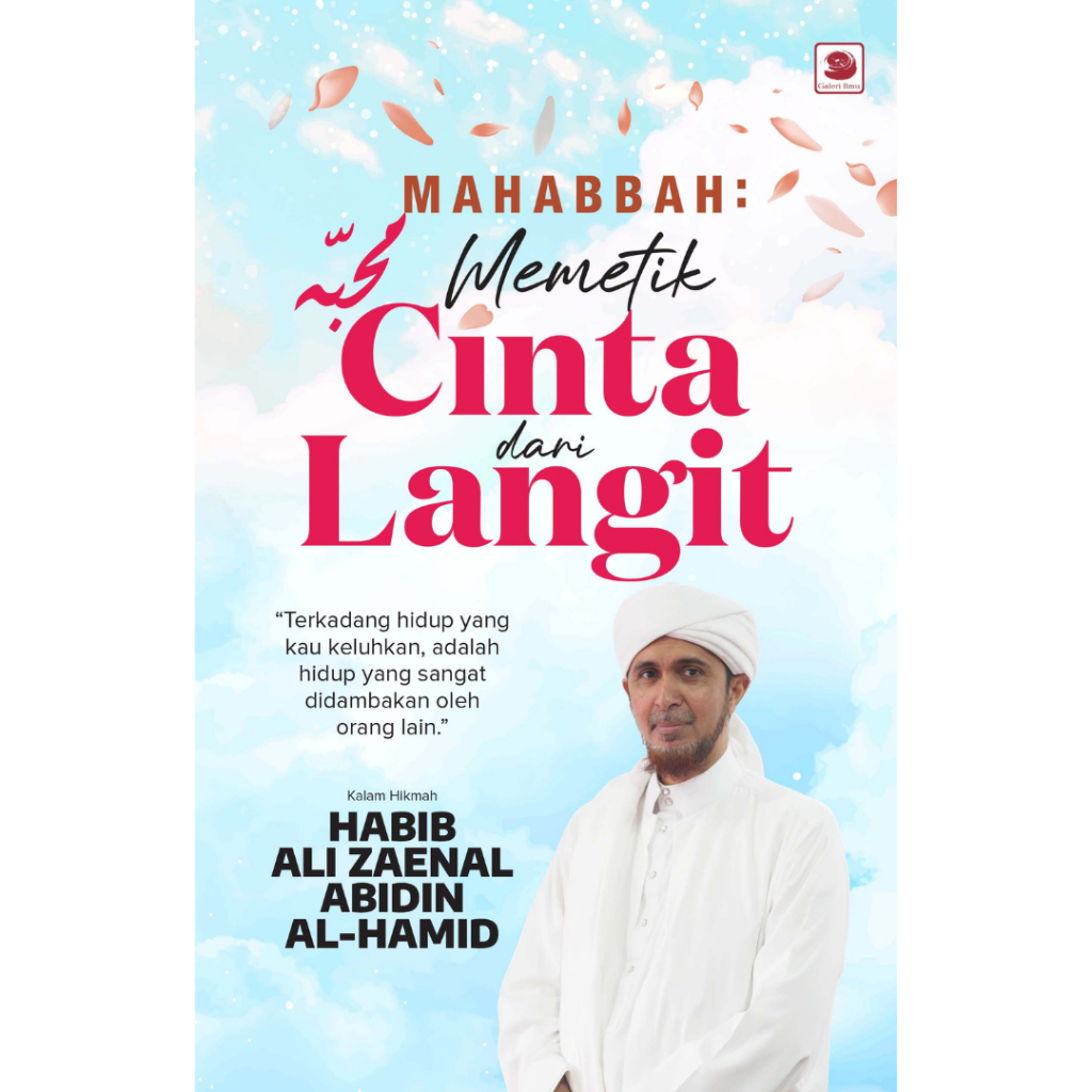 Knowledge Gallery - Mahabbah Book: Picking Love from the Sky by Habib ...