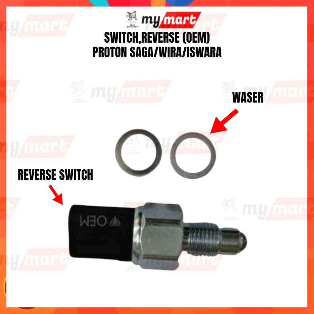 PW550090 PROTON SAGA WIRA GEN2 EXORA PERSONA REVERSE SWITCH LAMPU GEAR ...