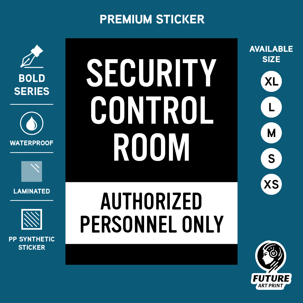 Security Control Room. Authorized Personnel Only. No Entry. Sticker ...