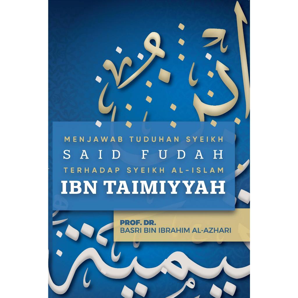 Answering the Duhan of Sheikh Said Fudah on Sheikh Al -Islam Ibn ...