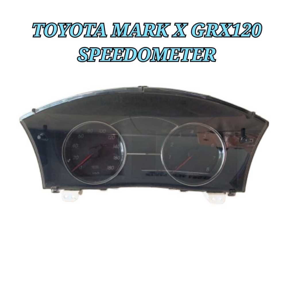 Speedometer / Cluster Meter Toyota Mark X GRX120 04-09 Cluster Meter ...