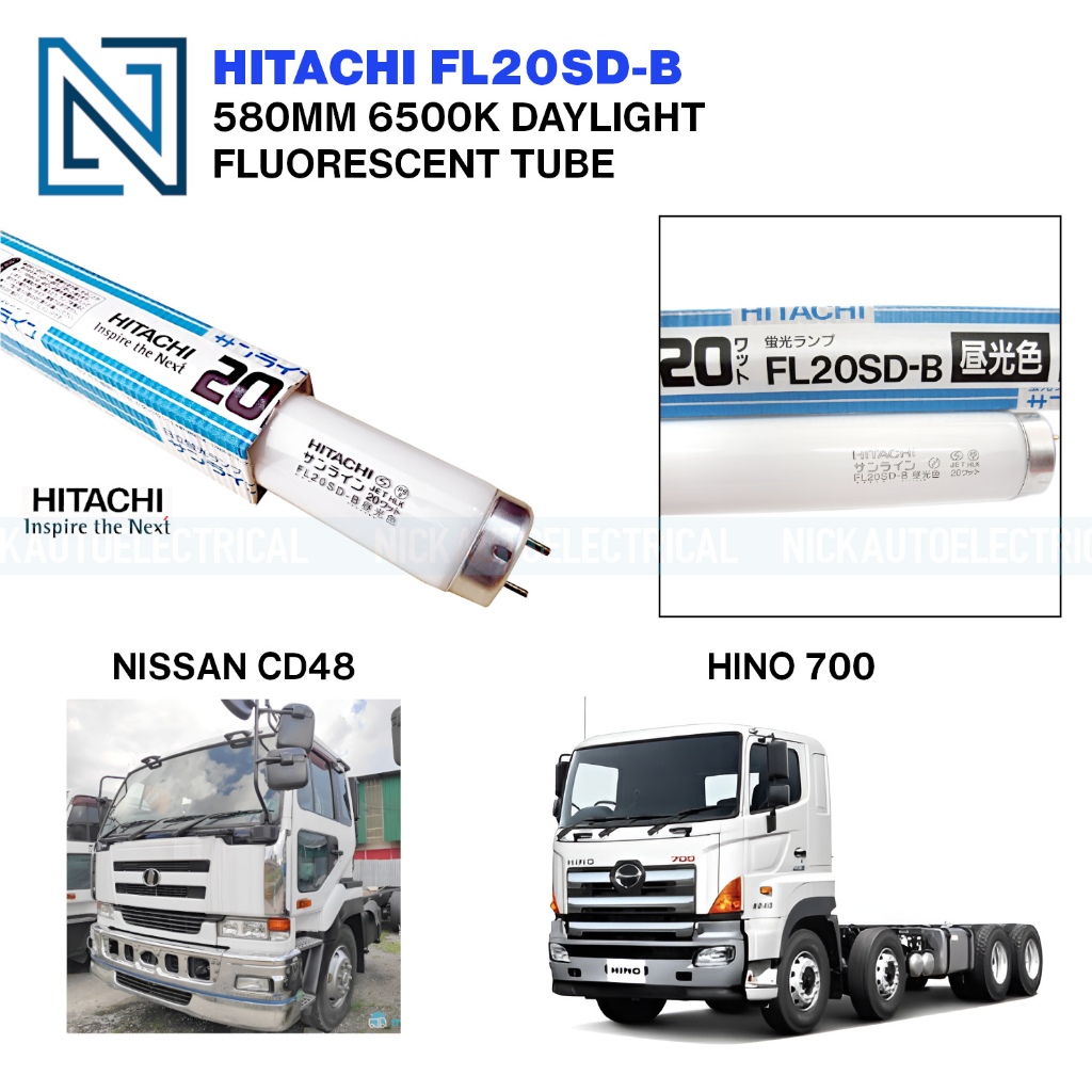 HITACHI FL20SD-B 20W 2FT (580MM) 6500K DAYLIGHT FLUORESCENT TUBE for NISSAN GE13 HINO 700 ...