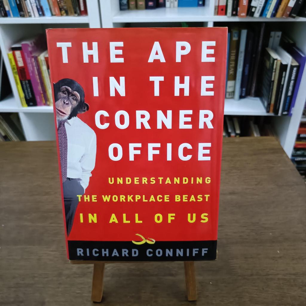 The Ape in the Corner Office: Understanding the Workplace Beast in All ...