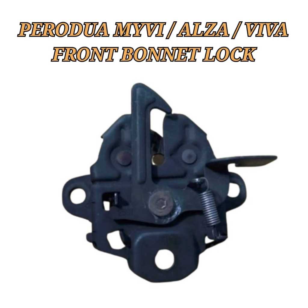 Front Bonnet Lock / Lock Bonet Depan Perodua Myvi Alza Viva Lock Bonet ...