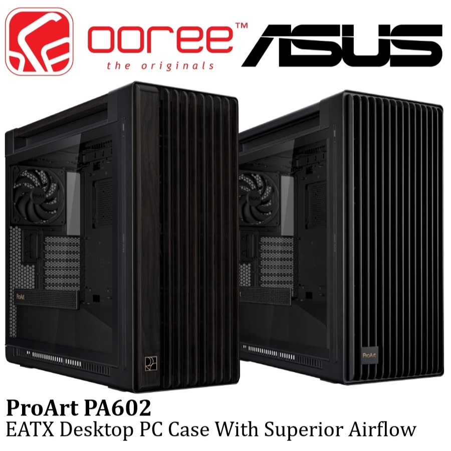 ASUS PROART PA602 EATX DESKTOP CASING / CASE WITH SUPERIOR AIRFLOW ...