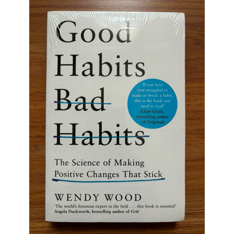 Good Habits, Bad Habits: The Science of Making Positive Changes That ...