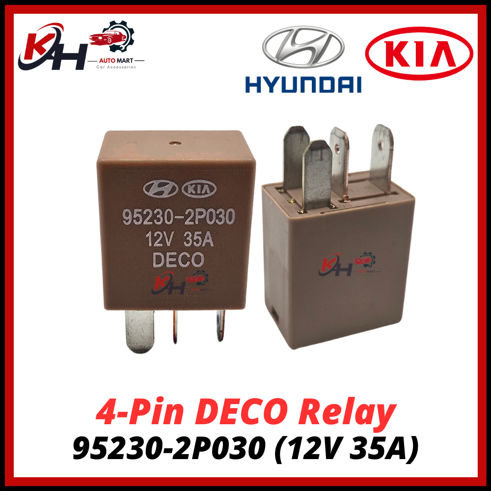 HYUNDAI KIA DECO 4-Pin Relay (12V 35A) 95230-2P030 Power Fan / Lamp ...