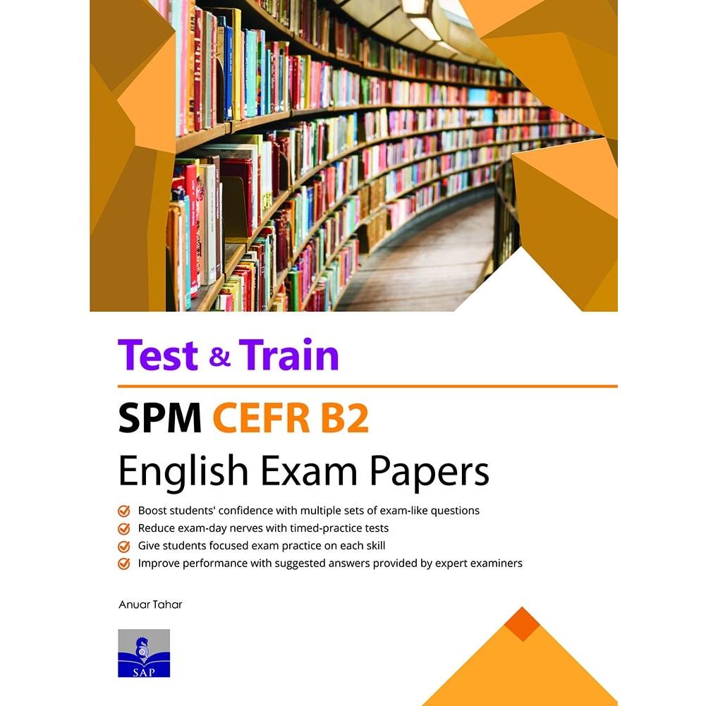 TEST & TRAIN SPM CEFR B2 ENGLISH EXAM PAPERS | Shopee Singapore