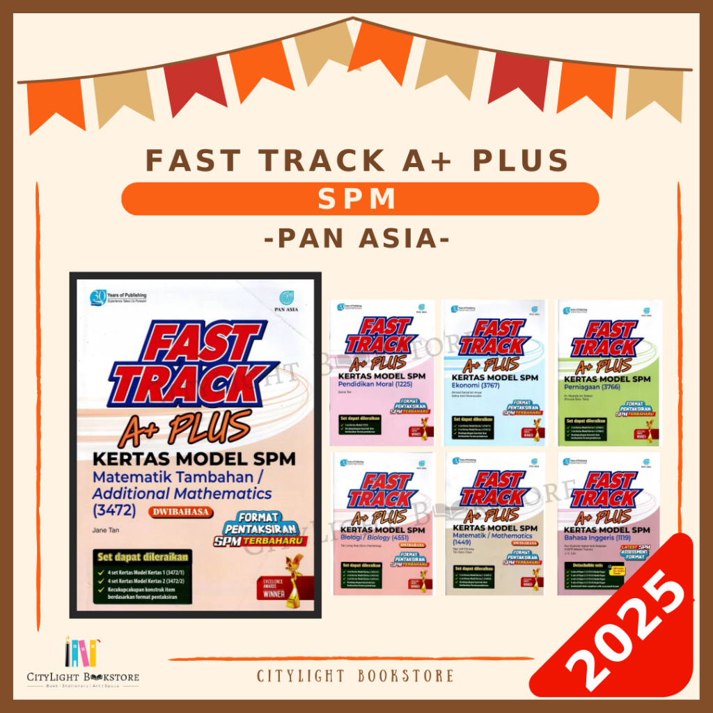 [CITYLIGHT] Kertas Model 2025: Fast Track A+ SPM - Pan Asia | Shopee Singapore