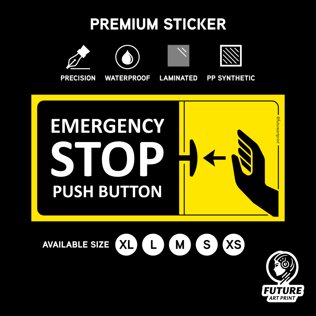 Emergency Stop Push Button. Premium Sticker Sign Signage Label Safety ...