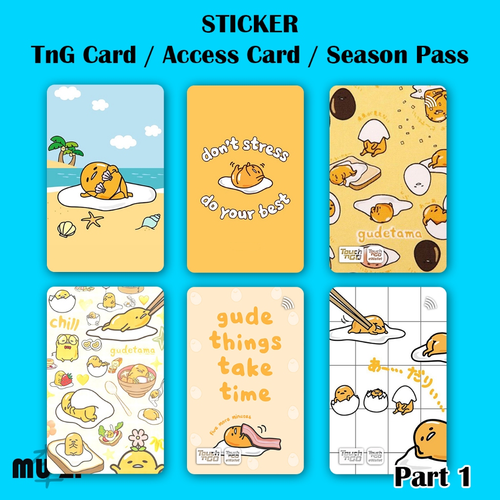 Gudetama TnG Card STICKER NFC STICKER (Part 1) Waterproof Thick Hard ...