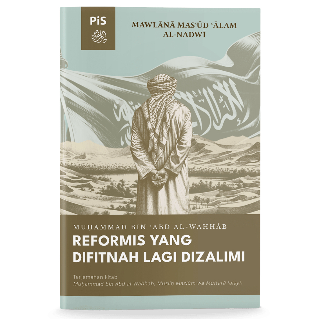 Karya PiS - Shaykh Muhammad bin 'Abd al-Wahhab: Reformists Defamed ...