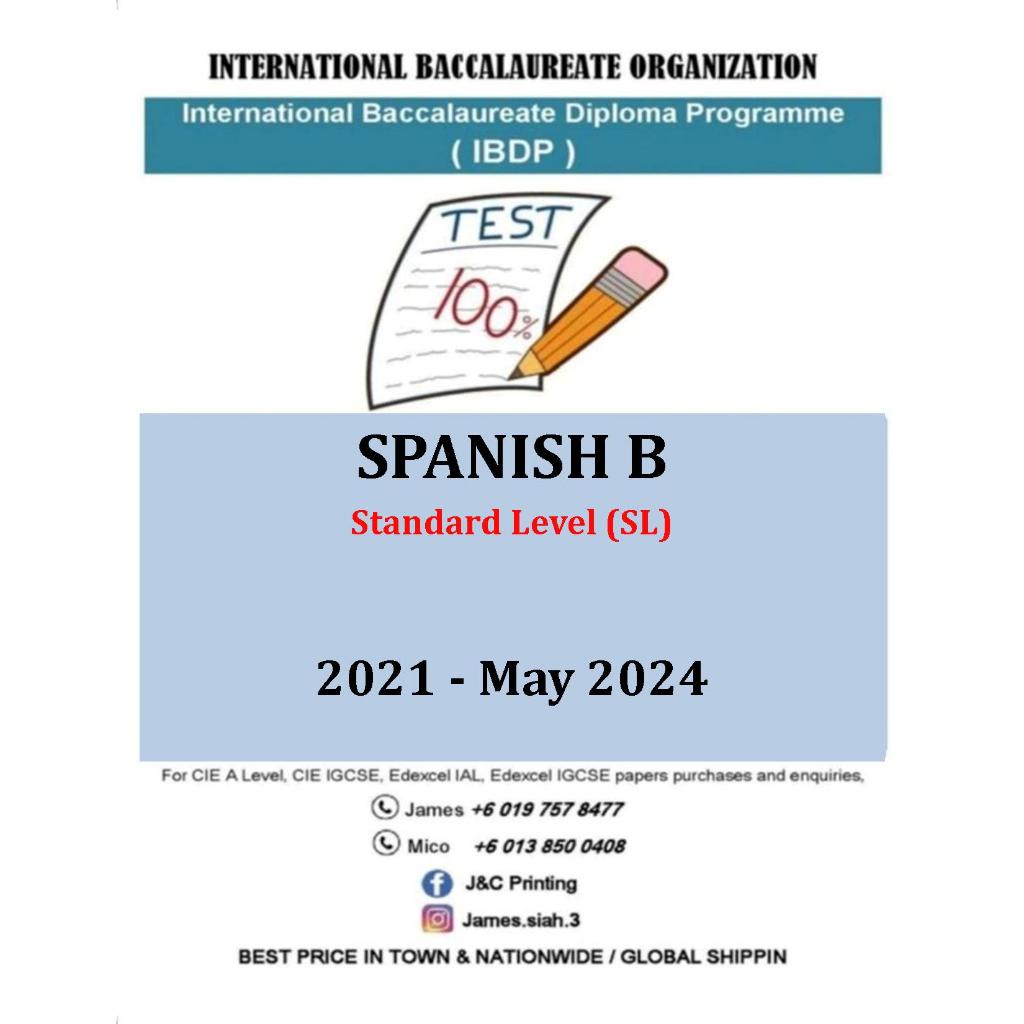 IB Past Year Papers (IBDP) Spanish B SL (2021-2024 May) | Shopee Singapore