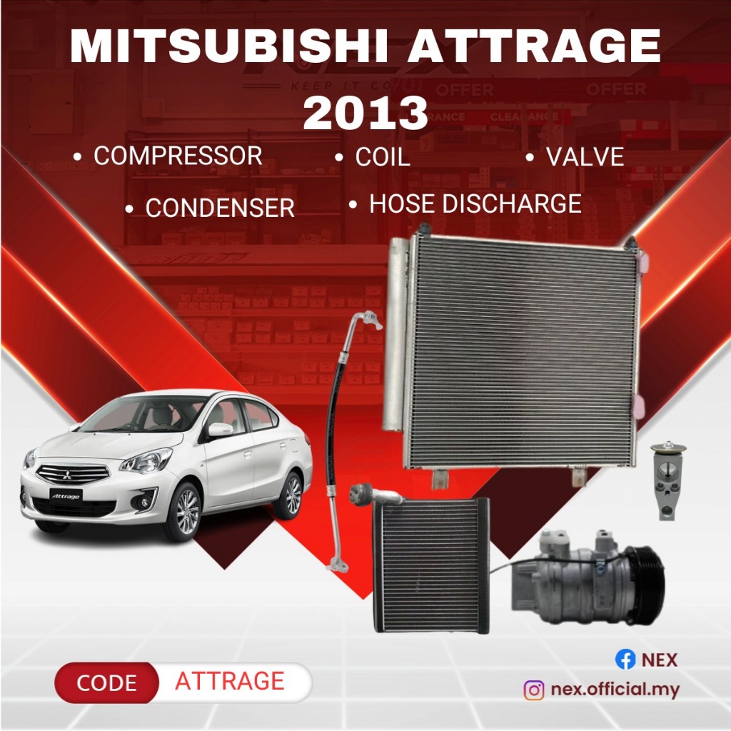 MITSUBISHI ATTRAGE/MIRAGE 2013 AIRCOND SET (COMPRESSOR & CONDENSER ...