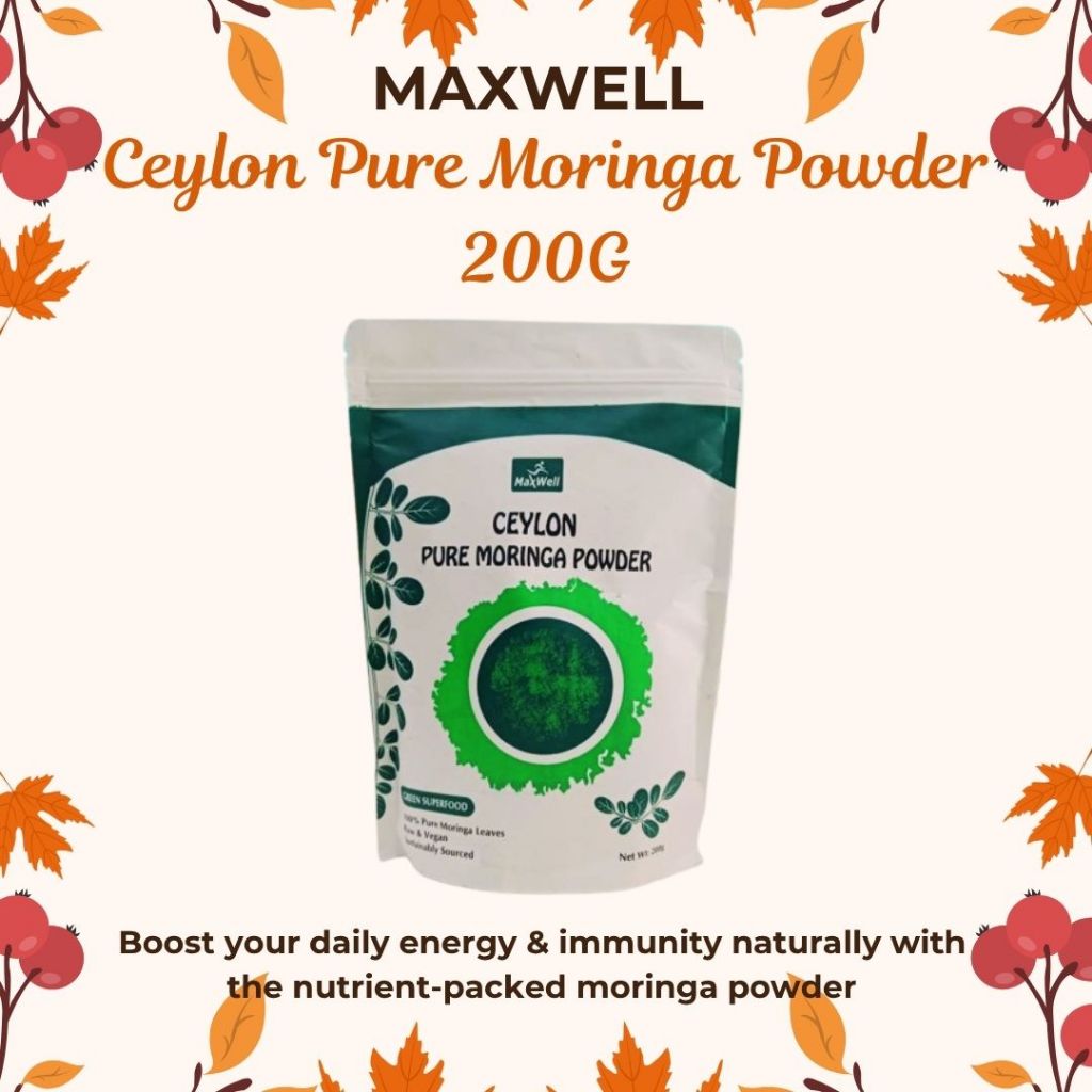 MAXWELL CEYLON PURE MORINGA POWDER 200G [EXP : 04/2028] | Shopee Singapore