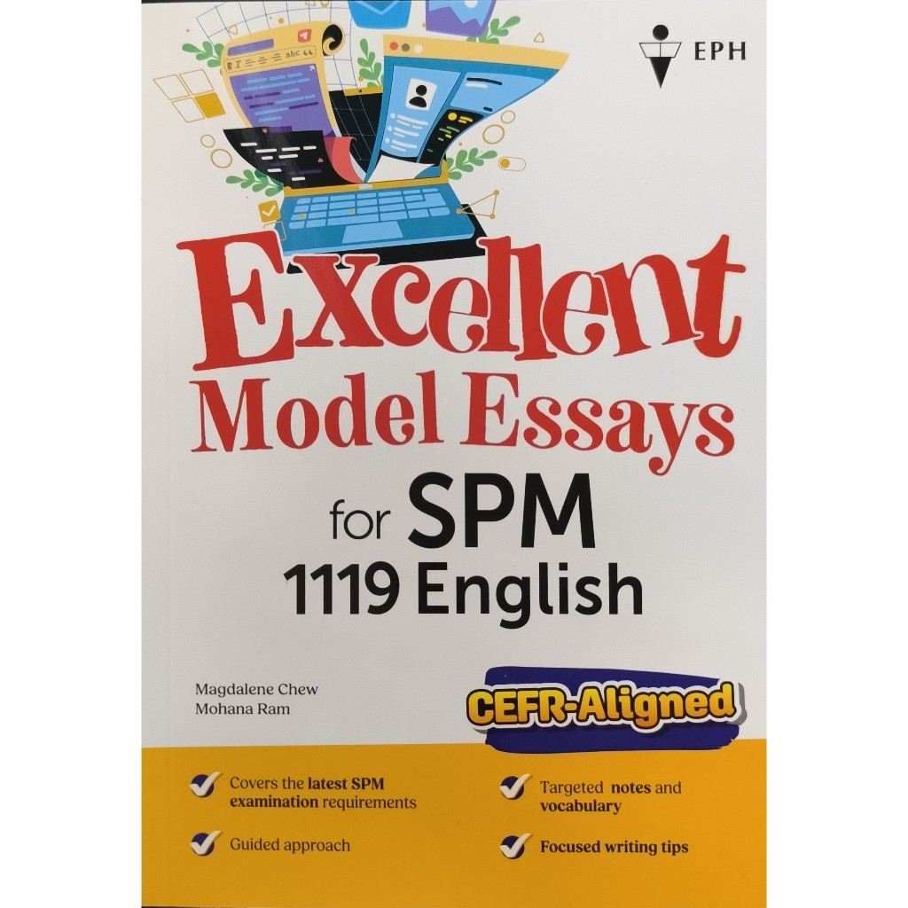 2026 EPH EXCELLENT MODEL ESSAYS FOR SPM 1119 ENGLISH CEFR-ALIGNED ...