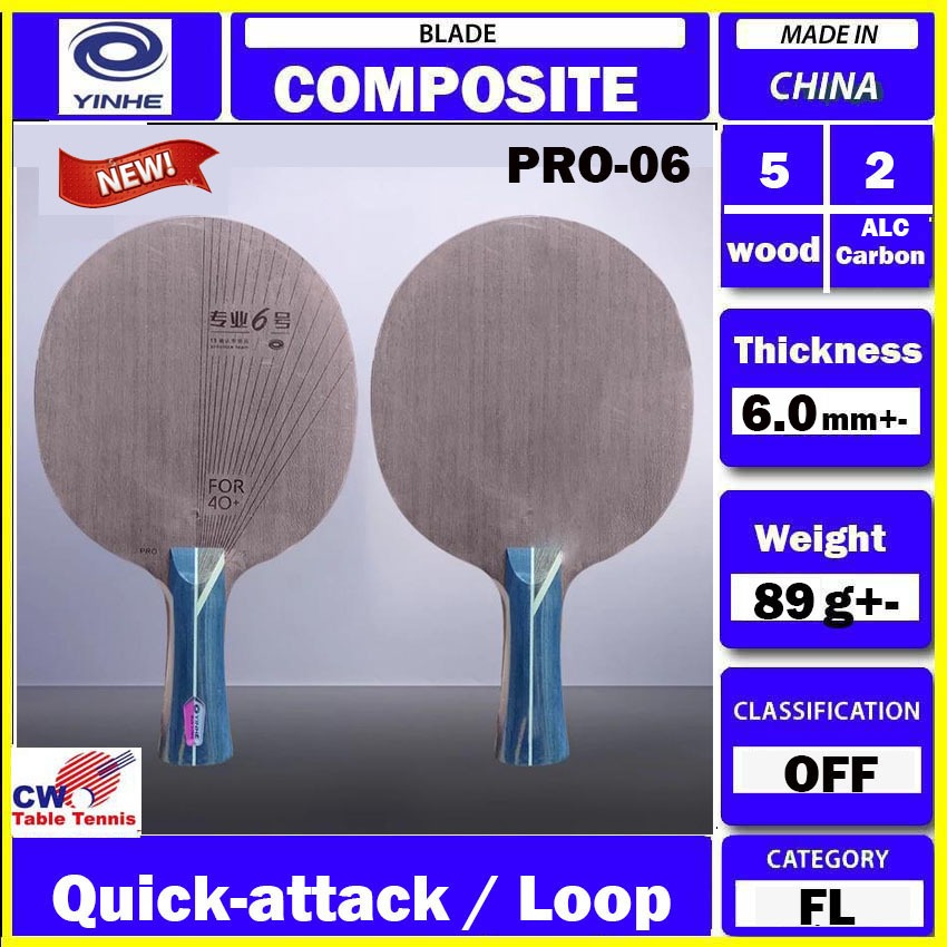 Yinhe Pro-06 FL Table Tennis Composite Carbon Blade Bat Racket Paddle Raket Ping Pong KAYU ...