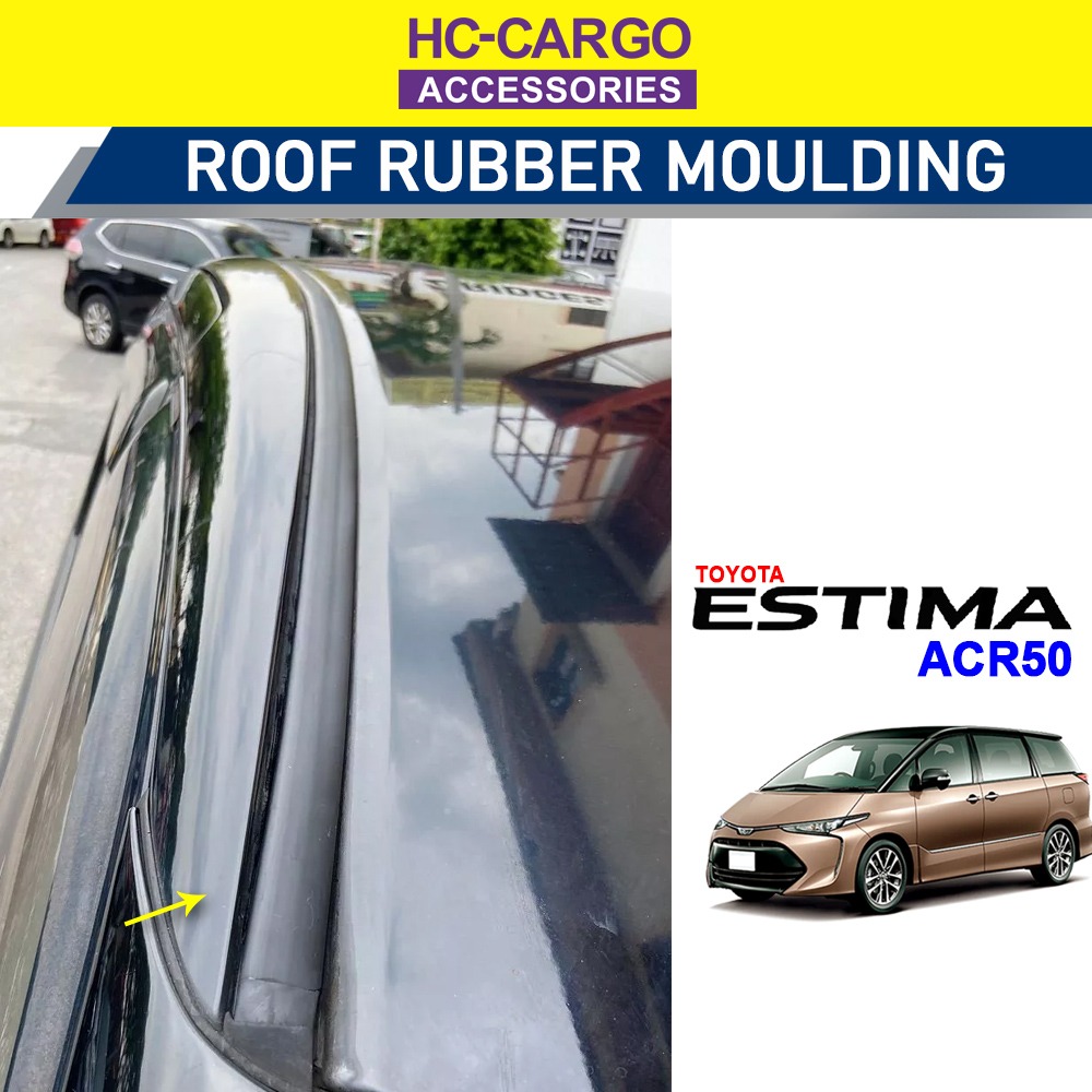 Toyota Estima ACR50 Roof Rubber Moulding Seal Trim 2PCS / Getah Penutup ...