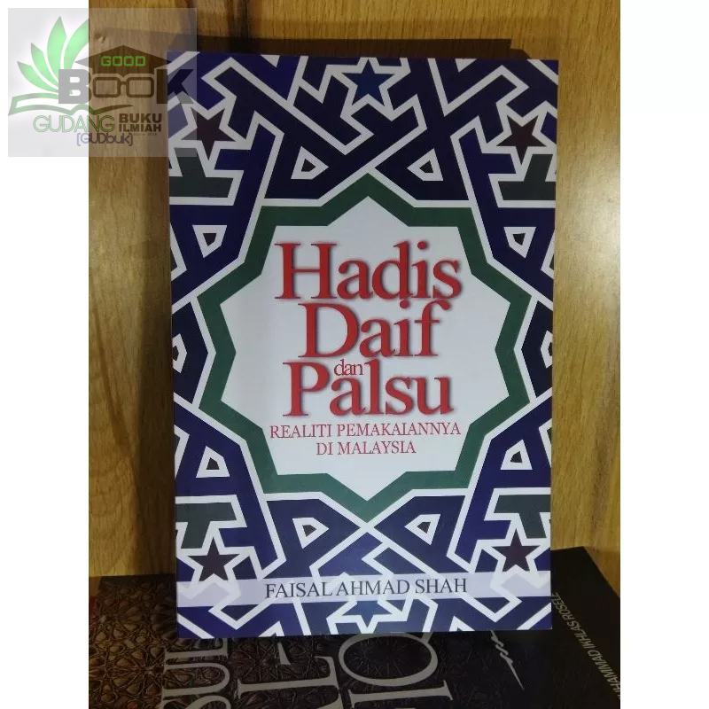 Daif and Fake Hadith: Reality of the Use in (UM PRESS) | Shopee Singapore