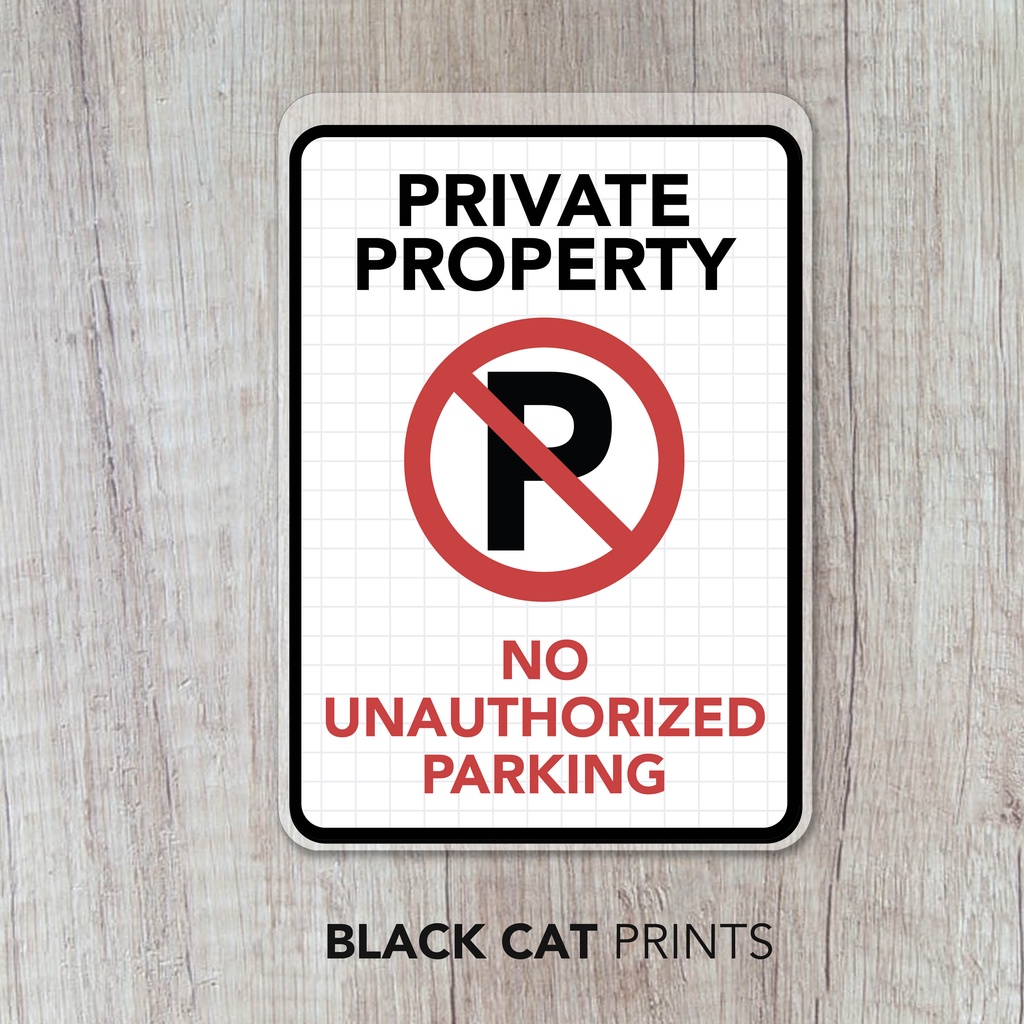 Private Property No Unauthorized Parking Sign / Laminated Signage ...