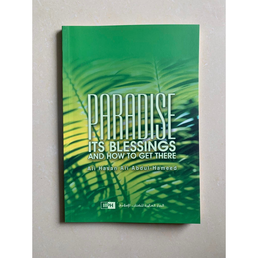 Paradise: Its Blessings and How to Get There (Soft bound) | Shopee ...