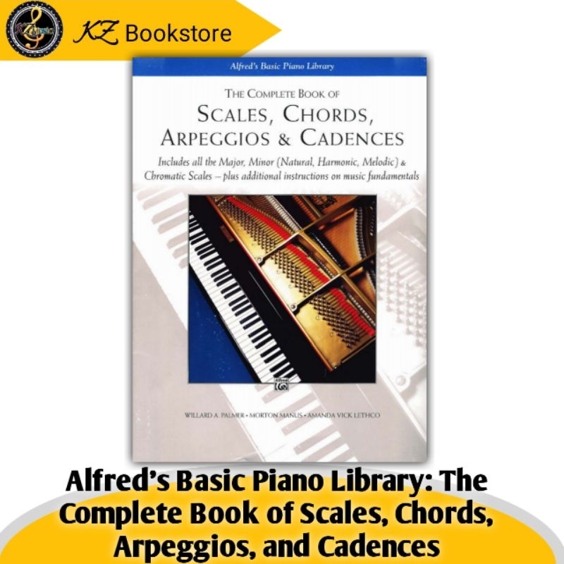 The Complete Book of Scales, Chords, Arpeggios & Cadences: All the ...