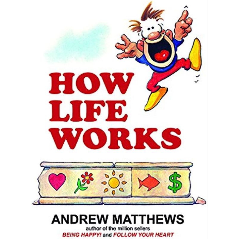 How Life Work By: Andrew Matthews(Reprinted) | Shopee Singapore
