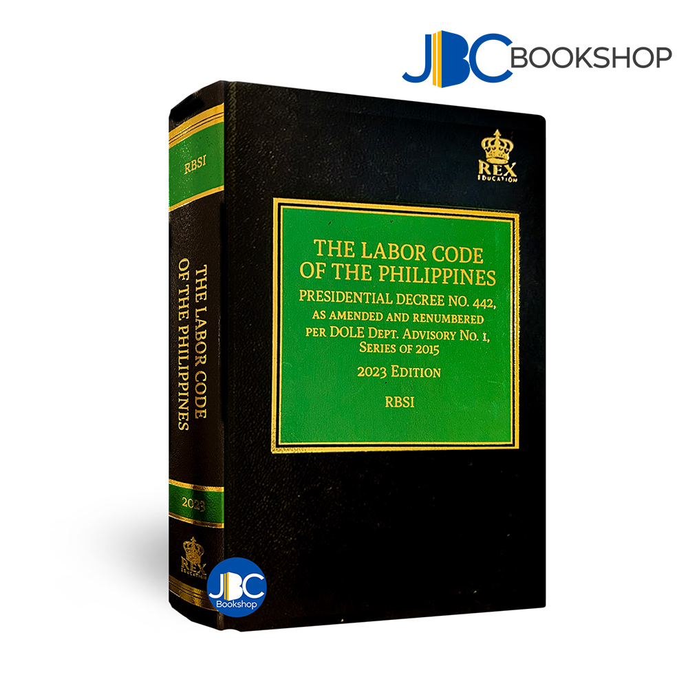 (Textbook-Codal) Labor Code of the Philippines 2023 Edition by RBSI ...