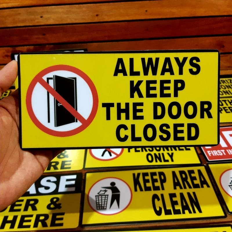 ALWAYS KEEP THE DOOR CLOSED SIGN 3 COLORS PVC TYPE | Shopee Singapore