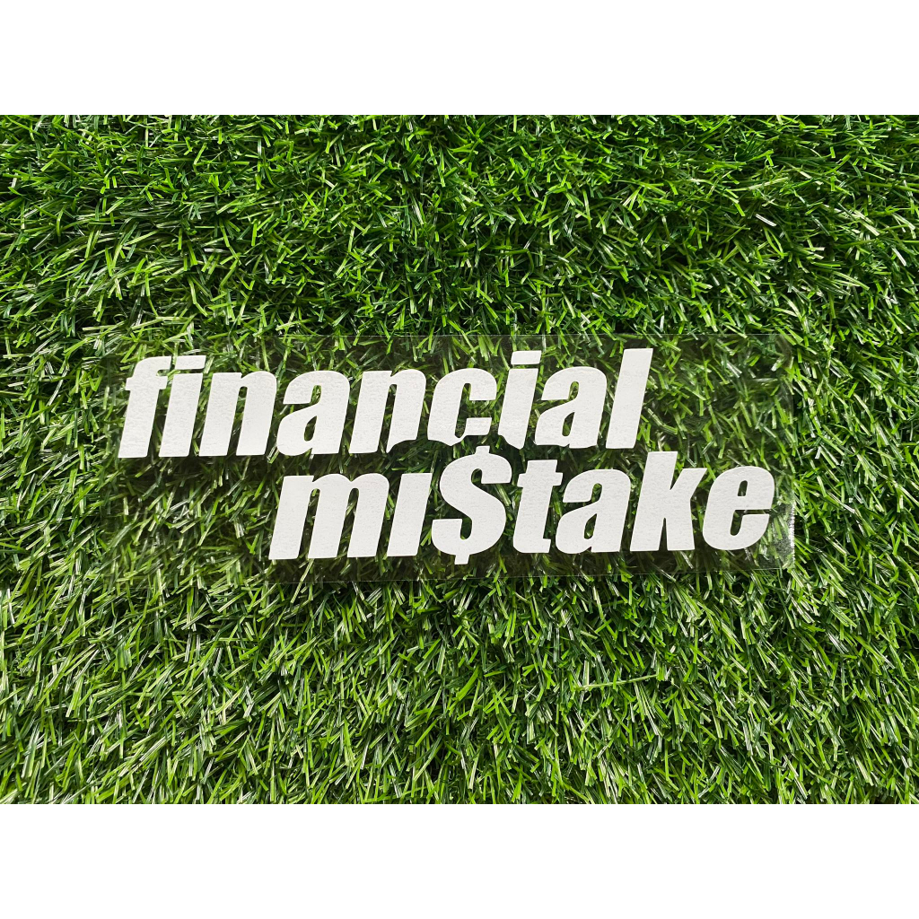 FINANCIAL MISTAKE STICKER DECALS FOR MOTORCYCLE, CARS & ETC (WATERPROOF ...